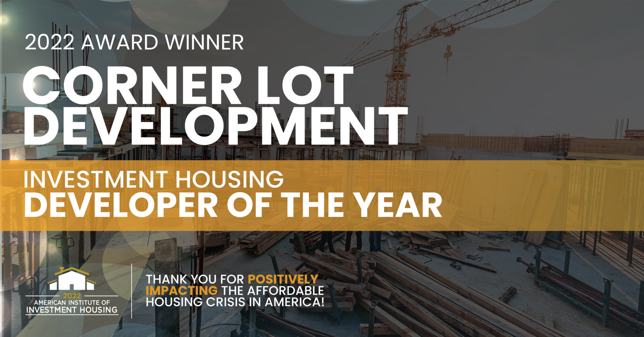 Corner Lot Named 2022 Developer of the Year by American Institute of ...
